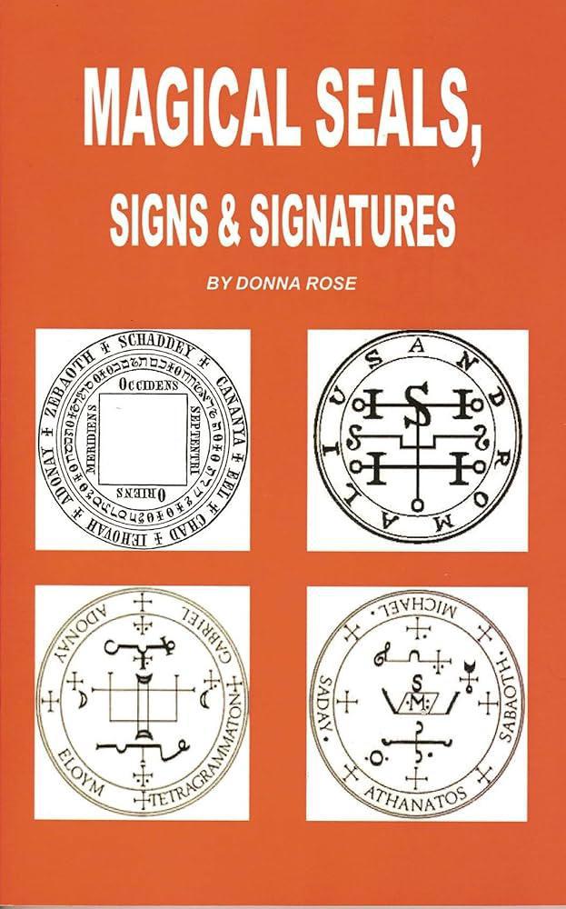 "Magic Seals, Signs & Signatures" by Donna Rose – Kemetic Science Institute